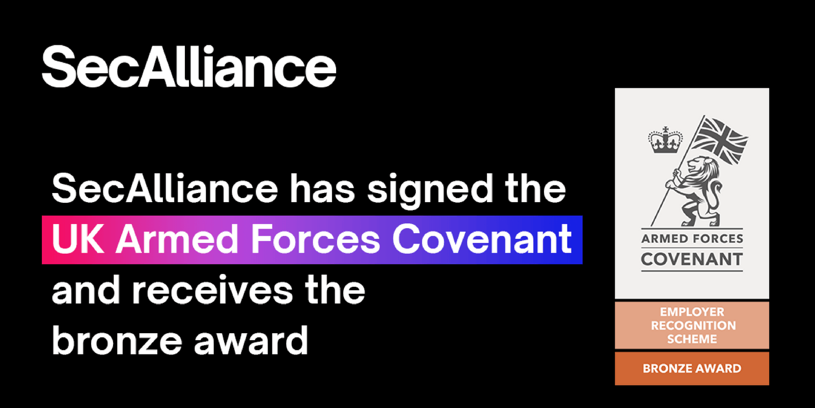 SecAlliance has signed the UK Armed Forces Covenant and receives the Bronze Award